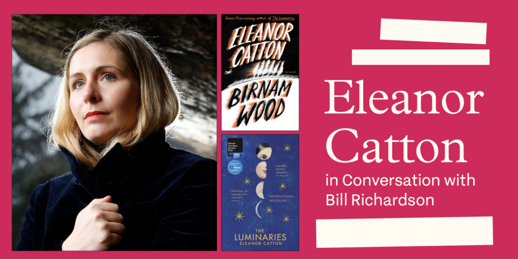Eleanor Catton in Conversation with Bill Richardson | Vancouver Writers ...