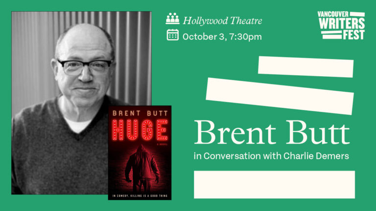 Brent Butt in Conversation with Charlie Demers | Vancouver Writers Fest