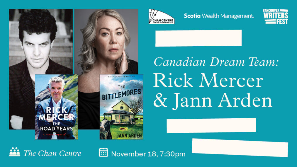 Canadian Dream Team: Rick Mercer and Jann Arden | Vancouver Writers Fest