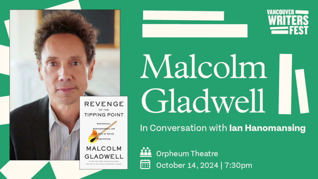 Malcolm Gladwell in Conversation with Ian Hanomansing | Vancouver ...
